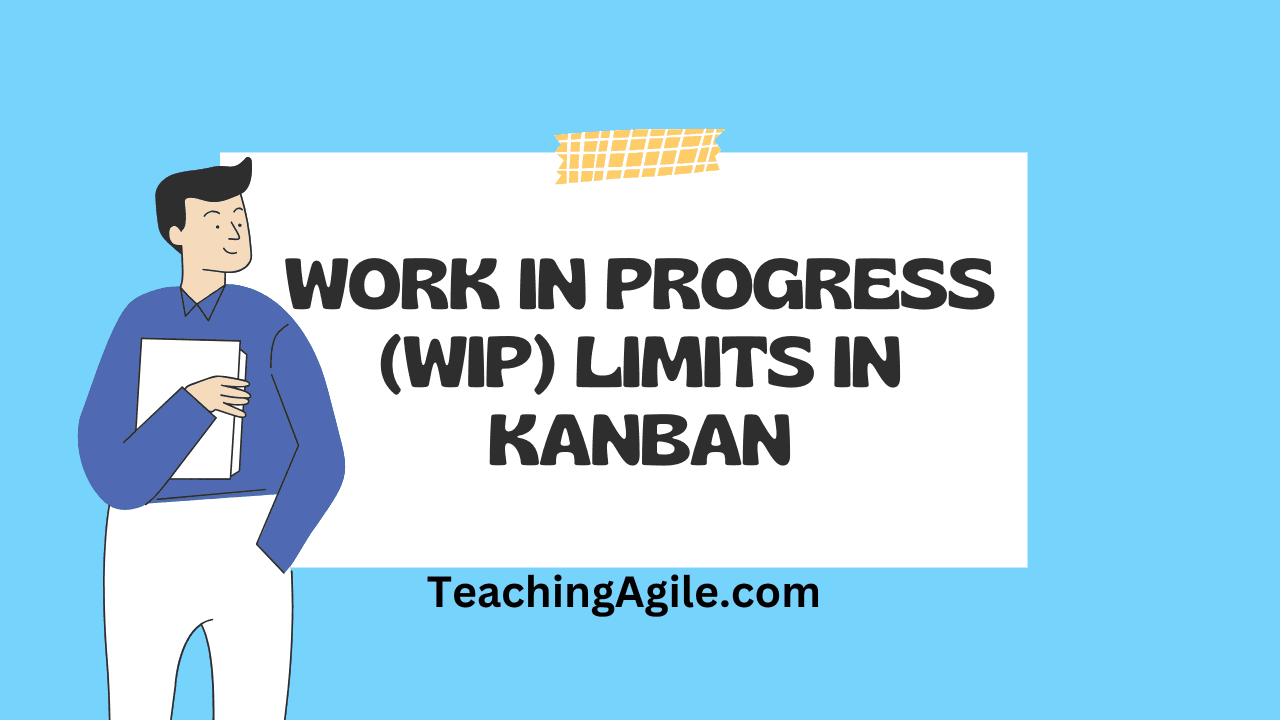 WIP Limits in Kanban: Optimize Flow & Boost Team Throughput