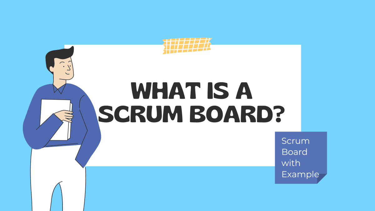 Scrum Master - Scrum Board with Example