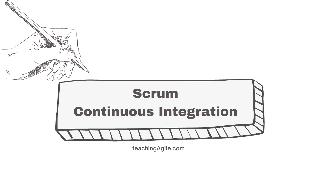 Scrum Implementation: Continuous Integration Scrum Implementation: Continuous Integration
