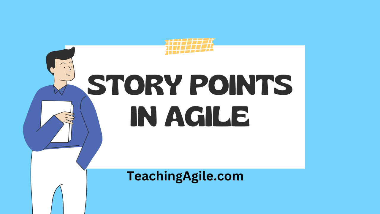 Story Points in Agile: The Complete Guide to Relative Estimation